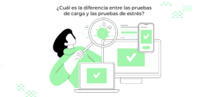 ¿Cuál es la diferencia entre las pruebas de carga y de estrés?