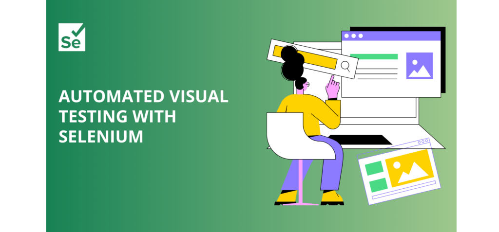 Automated Visual Testing With Selenium